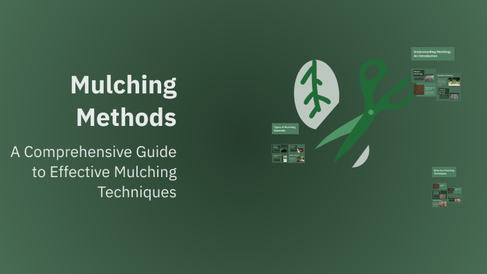 Mulching Methods by madel cayasan on Prezi