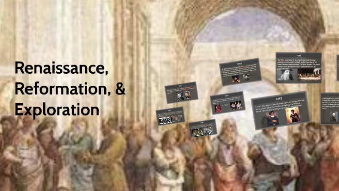 Renaissance, Reformation, & Exploratuib by Aleks Marchant on Prezi