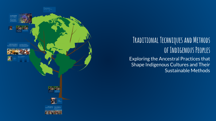 Traditional Techniques and Methods of Indigenous Peoples by Leonardo ...