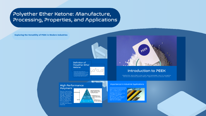 Polyether Ether Ketone: Manufacture, Processing, Properties, and ...