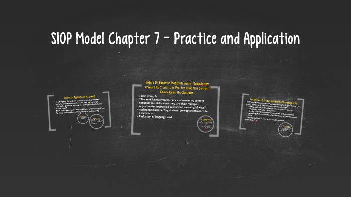 SIOP Model Chapter 7 - Practice and Application by Taylor Frank on Prezi