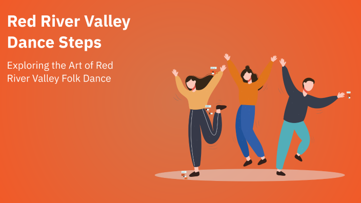Red River Valley Dance Steps by Princess Borromeo on Prezi