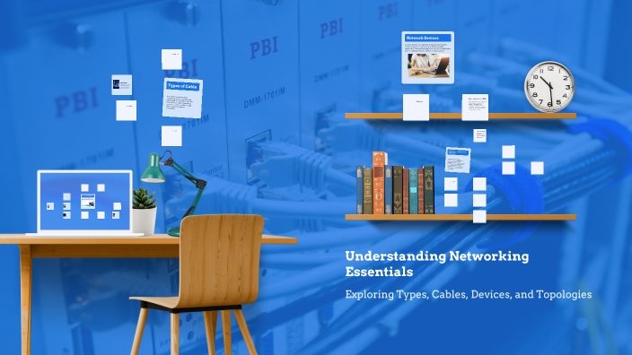 Understanding Networking Essentials by LORENZO GIANNELLI on Prezi