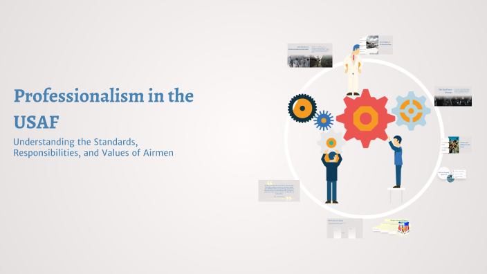 Professionalism in the USAF by Aaron Bell on Prezi