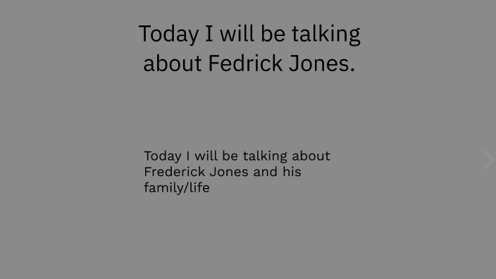 Frederick Jones Black History by Maleek James on Prezi