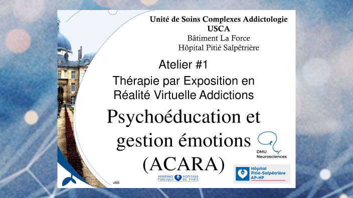 Atelier #1 PSYCHOEDUCATION ADDICTION by addictologie ecimud psl on Prezi