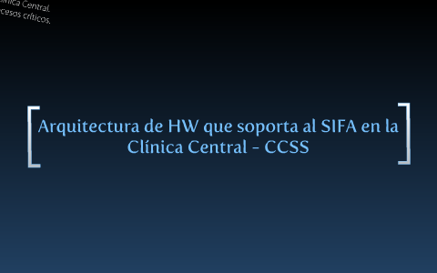 Avance I: Arquitectura HW y SW by Rojas Zamora on Prezi