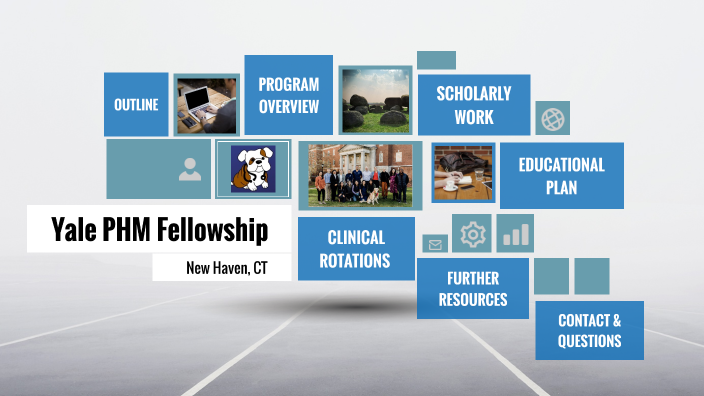 Yale PHM Fellowship Overview by adam berkwitt on Prezi