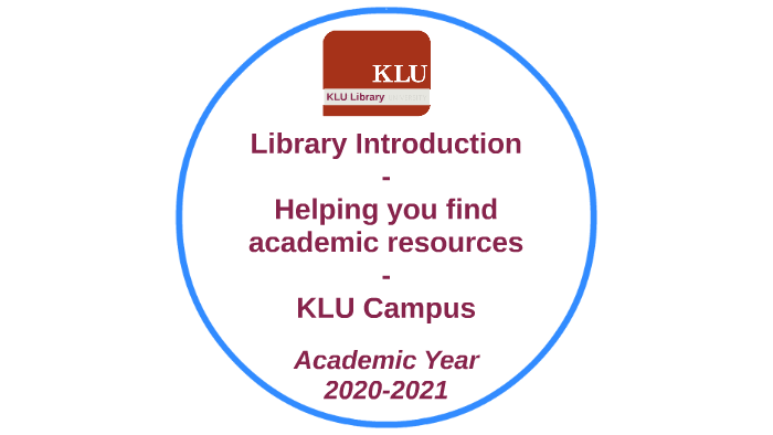 Library introduction 2020 - Helping you find academic resources_KLU ...