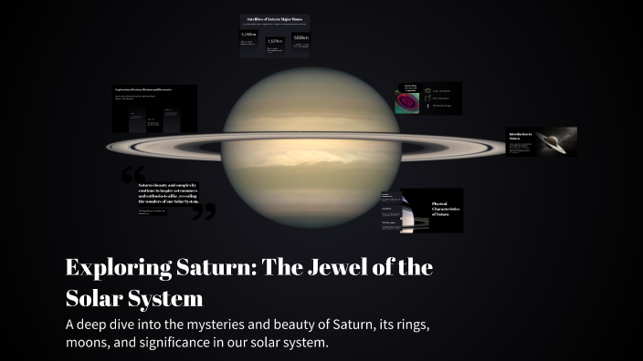 Exploring Saturn: The Jewel of the Solar System by Marley Allison on Prezi