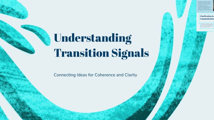Understanding Transition Signals by TENNY SILA on Prezi