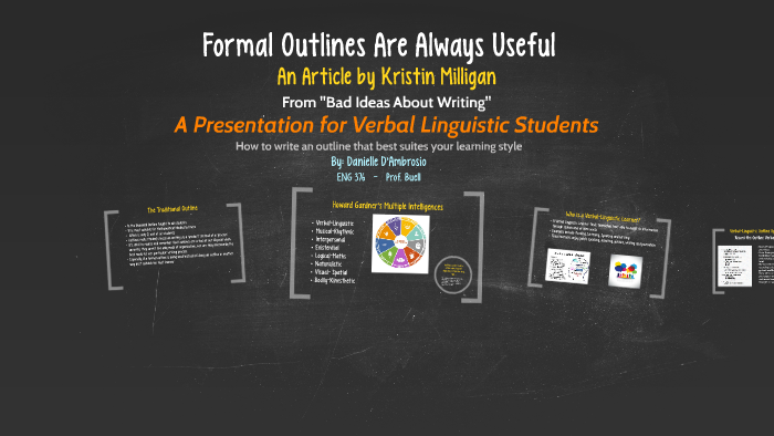 Formal Outlines Are Always Useful by Danielle D'Ambrosio on Prezi