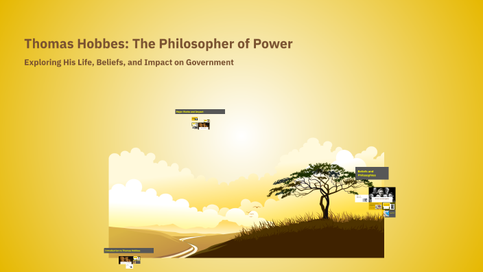 Thomas Hobbes: The Philosopher of Power by Caeleb Franklin on Prezi