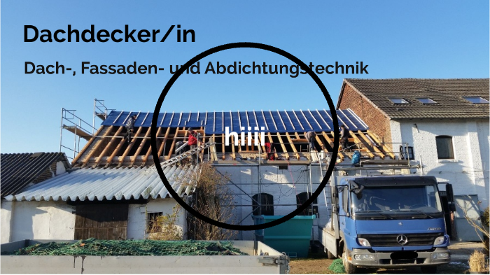 Dachdecker/in by Emily Keil on Prezi