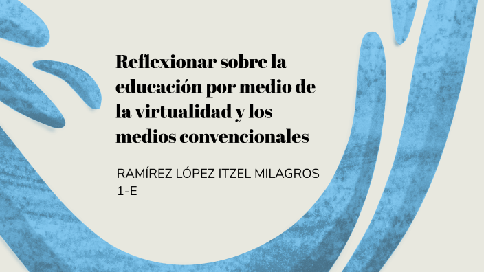 by Itzel Milagros Ramirez Lopez on Prezi