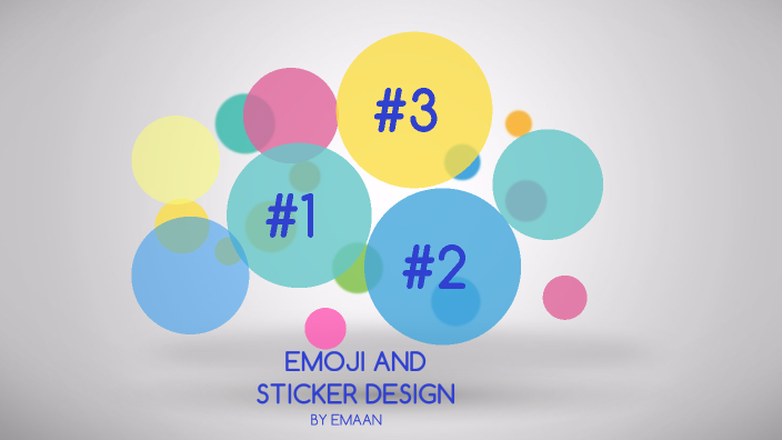 EMOJI AND STICKER DESIGN-EMAAN KHAN MYP1B by emaan Khan on Prezi