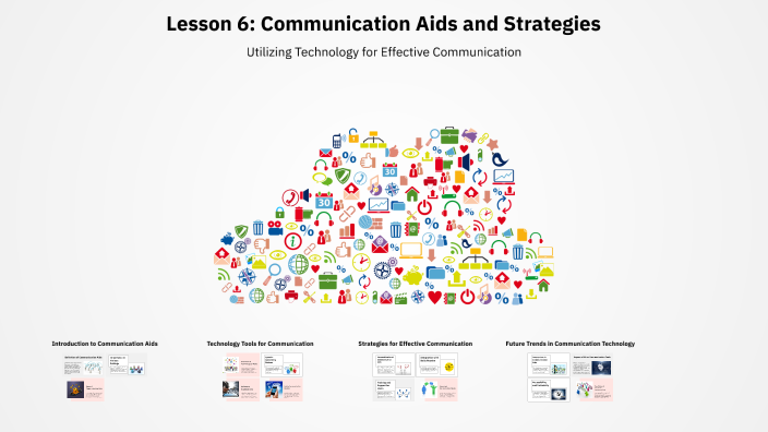 Lesson 6: Communication aids and strategies using tools of technology ...