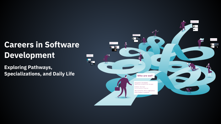 Careers in Software Development by Benjamin Switalski on Prezi