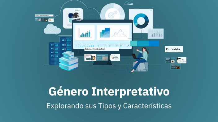 Género Interpretativo by Rocio Del Jazmin Calzada Sanchez on Prezi