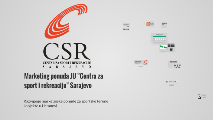 Marketing ponuda Centra za sport i rekreaciju by Azra Fazlic on Prezi