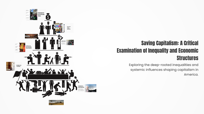 Saving Capitalism: A Critical Examination of Inequality and Economic ...