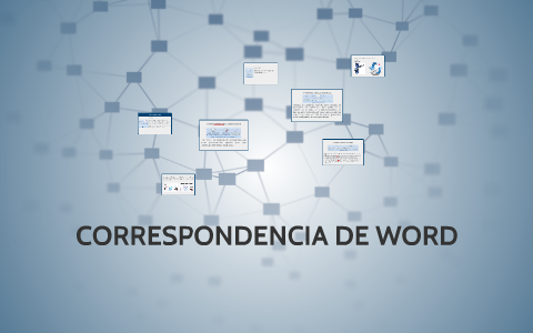 CORRESPONDENCIA by on Prezi