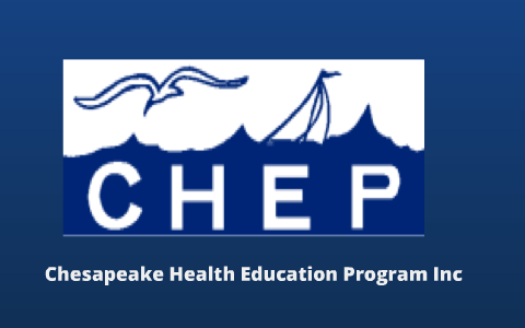 CHEP: Chesapeake Health Education Program Inc by Chesapeake Health ...