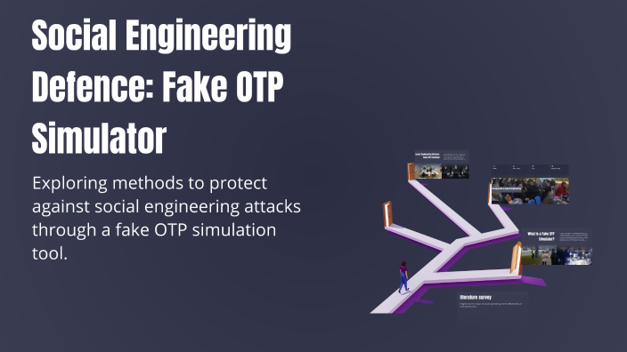 Social Engineering Defence: Fake OTP Simulator by 27 Shivam Chauhan CSE ...