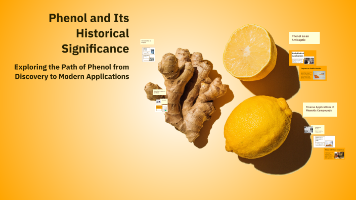 Phenol and Its Historical Significance by Pyrrich Pyrrhus on Prezi