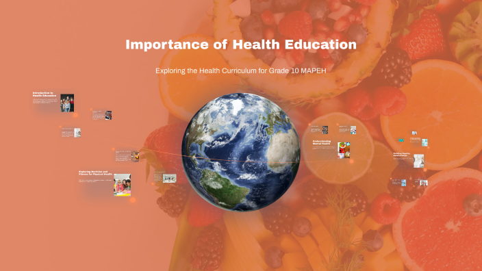 Importance of Health Education by Michael Pangelino on Prezi