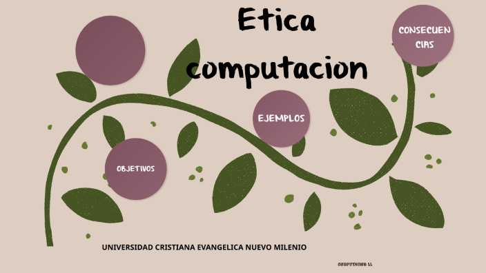 etica computacional by damaris espinoza on Prezi