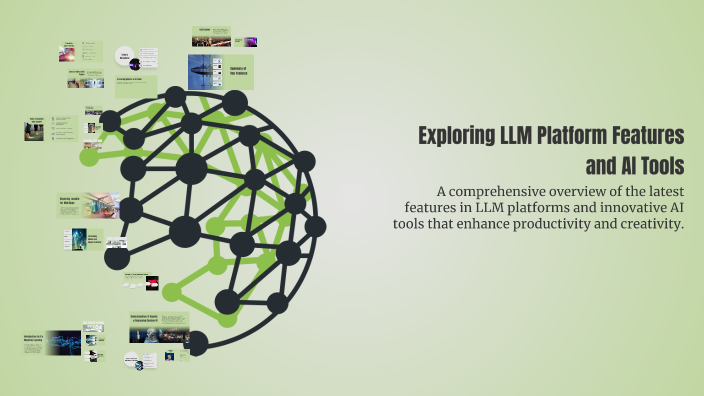 Exploring LLM Platform Features and AI Tools by Josh Igoe on Prezi