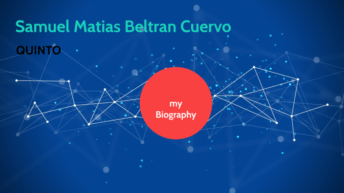 Samuel Matias Beltran Cuervo by Samuel Matías Beltrán cuervo on Prezi