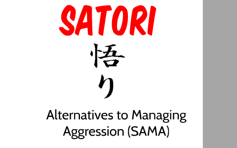 Alternatives to Managing Aggression (SAMA) by Lynn Fellet on Prezi