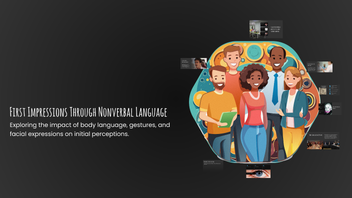 First Impressions Through Nonverbal Language by BdBd on Prezi