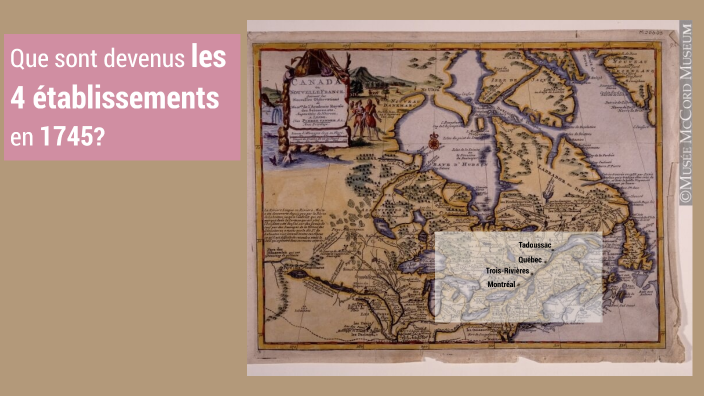 La Nouvelle-France en 1745 by Noémie Brodeur Guindon on Prezi