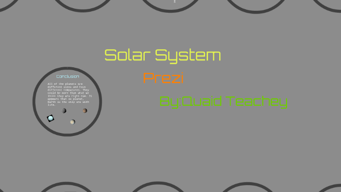 Solar System by Quaid Teachey on Prezi