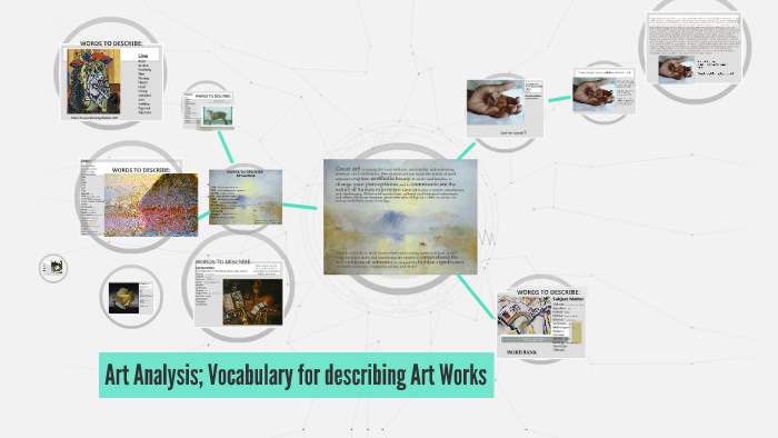 Art Analysis; Vocabulary for describing Art Works by K O'Neill on Prezi