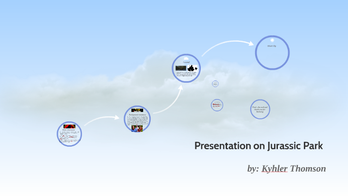 Presentation on Jurassic Park by Kyhler Thomson on Prezi