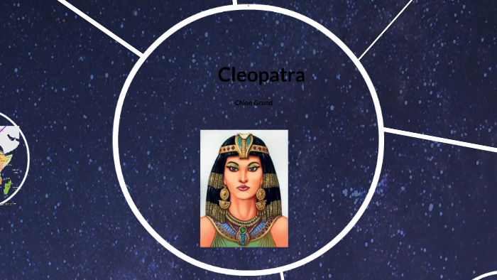 Cleopatra by Chloe Grund on Prezi