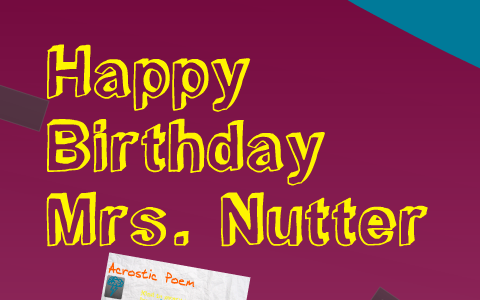 Happy BIRTHDAY Mrs. Nutter !!!!!!!!!!!!!!!!!!!!!!! by markita beach on ...