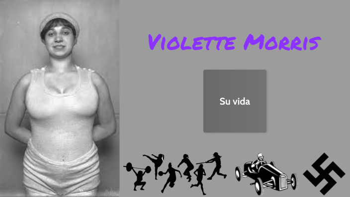 Violette Morris by Sophie Vigneau on Prezi