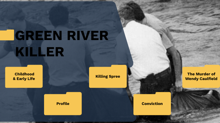Green River Killer by Riley Johnson on Prezi