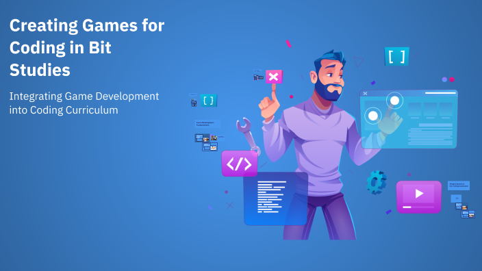 Creating Games for Coding in Bit Studies by Eka Ecka on Prezi