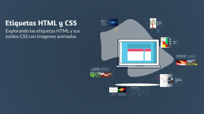 Etiquetas HTML y CSS by thomas monje ortiz on Prezi