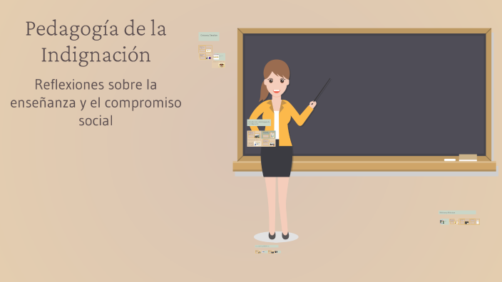 Pedagogía de la Indignación by Ivan Oyardo on Prezi