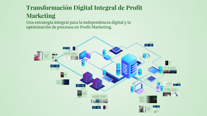 Transformación Digital Integral de Profit Marketing by José miguel De ...