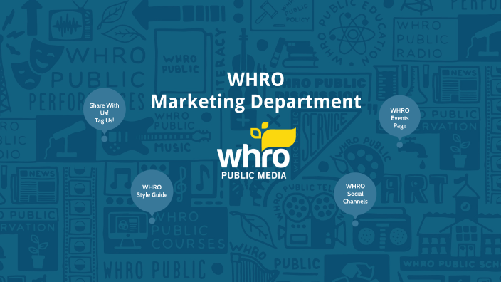 WHRO Marketing Department 2023 by Roxanne Aichinger on Prezi