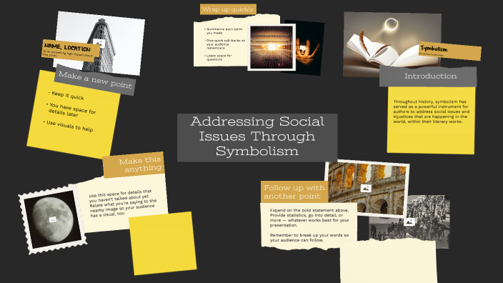 Addressing Social Issues Through Symbolism by Noellya on Prezi