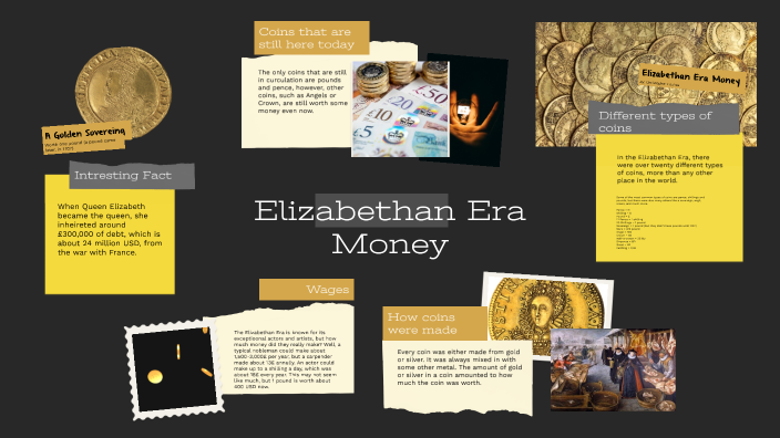 Elizabethan Era Money by Christopher Loukas on Prezi